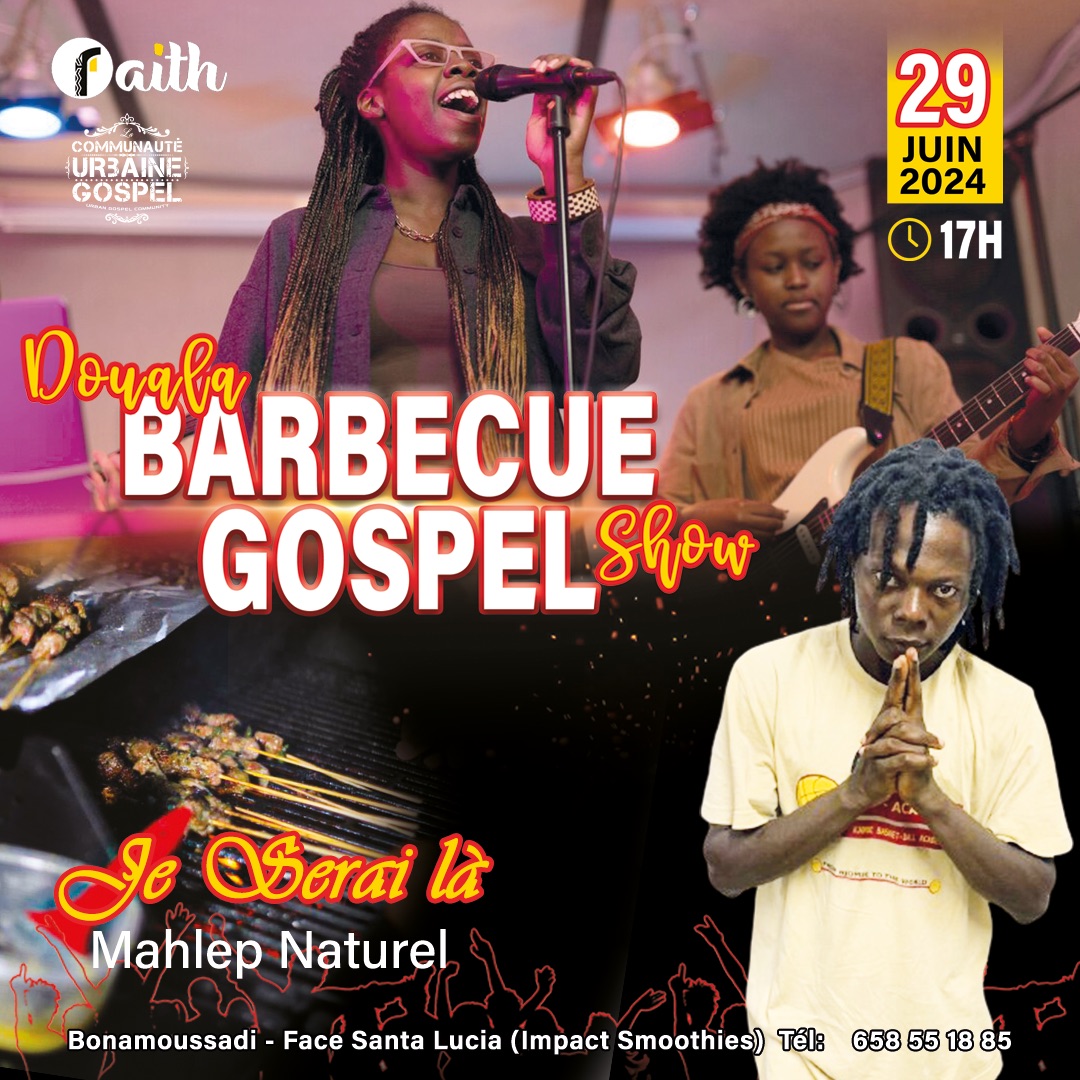 DOUALA BARBECUE GOSPEL SHOW : Tickets online and details | Grena Tickets